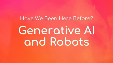 Cathy Roth On Linkedin Is The Generative Ai Revolution Like Robots In Manufacturing