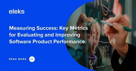 Key Software Product Metrics To Evaluate And Boost Performance