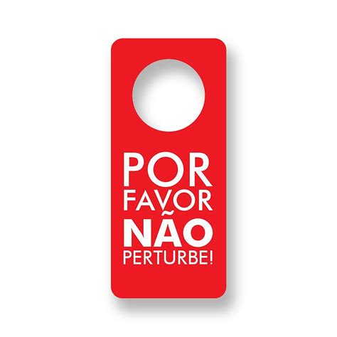 Placa Aviso Não Perturbe Maçaneta Porta Iplacas Sinalização