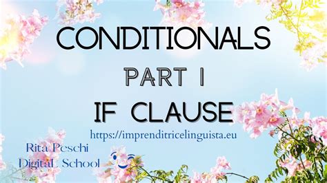 Il Condizionale Ingleseif Clause Zero Conditional First Conditional