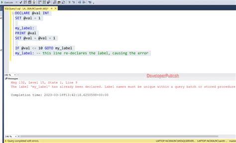 Sql Server Error Msg 132 The Label ‘ls Has Already Been Declared