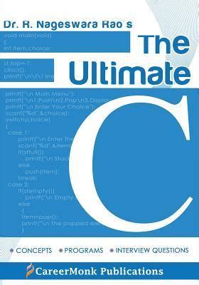 The Ultimate C Concepts Programs And Interview Questions By R Nageswara Rao Goodreads