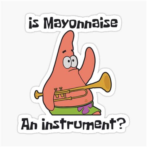 Spongebob Is Mayonnaise An Instrument Sticker For Sale By Omegae