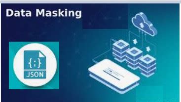 Dynamic Masking On JSON Data Cloudyard