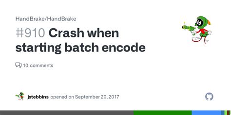 Crash When Starting Batch Encode Issue HandBrake HandBrake GitHub