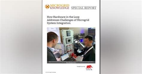 hardware in the loop addressing the challenges of microgrid systems