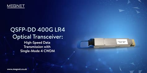 Qsfp Dd 400g Lr4 Optical Transceiver High Speed Data Transmission With Single Mode 4 Cwdm Megnet