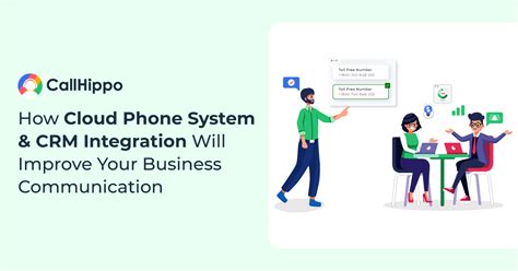 How Cloud Phone System And Crm Integration Help Business Grow