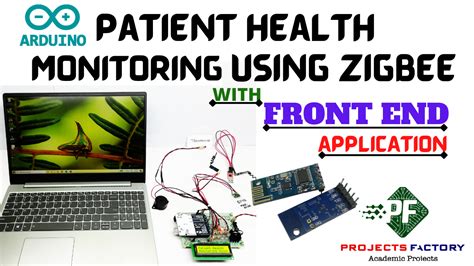 Patient Health Monitoring Using Zigbee