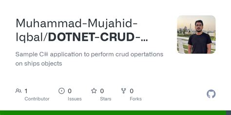 GitHub Muhammad Mujahid Iqbal DOTNET CRUD APIs SHIP Sample C Application To Perform Crud