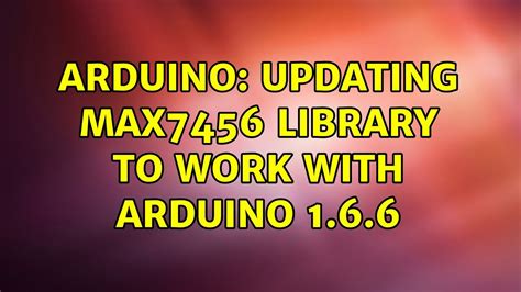 Arduino Updating Max7456 Library To Work With Arduino 166 Youtube