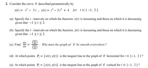Solved Consider The Curve C ﻿described Parametrically