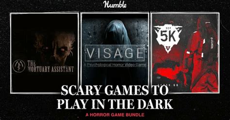 Humble Scary Games To Play In The Dark Holiday Encore Bundle