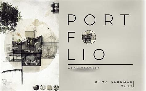 Architecture Portfolio Rema Sukumar Architecture Portfolio Design Graphic Design Portfolio