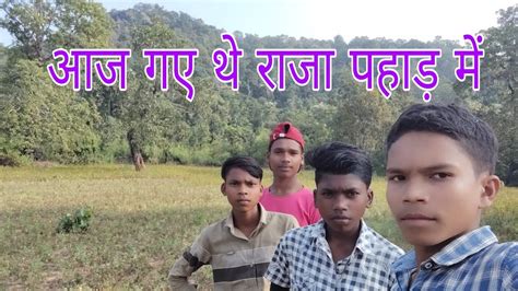 Ham Gaye The Raja Pahad Mein Raj Vlogs Sourabh Joshi 12112023 Youtube