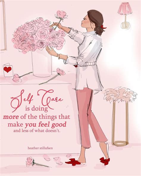 Heather 🌸 Stillufsen On Instagram 💘 Take Care Of You By Doing More Of