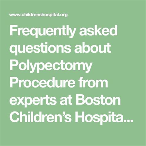 Frequently Asked Questions About Polypectomy Procedure From Experts At