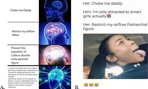 “choke Me Daddy” And Memes About Its More Sophisticated Iterations
