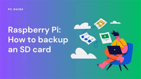 Raspberry Pi How To Backup An Sd Card Pc Guide