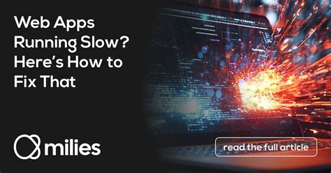 Web Apps Running Slow Heres How To Fix That