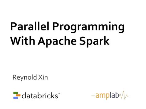 Ppt Parallel Programming With Apache Spark Powerpoint Presentation