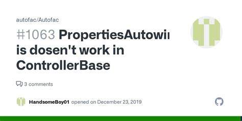 PropertiesAutowired Is Dosen T Work In ControllerBase Issue 1063