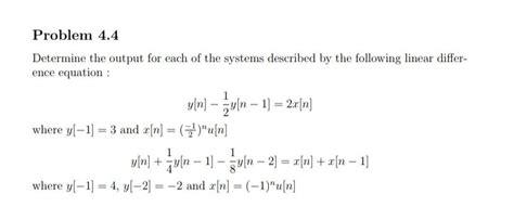 Solved Problem 4 4 Determine The Output For Each Of The Chegg Com
