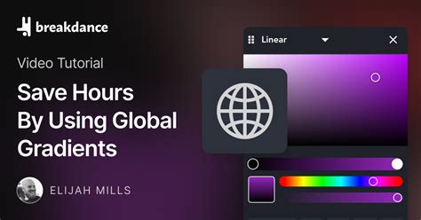 How To Use Global Gradients Tutorials Breakdance