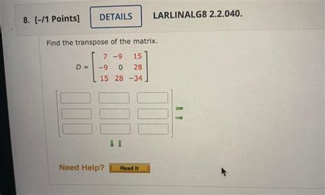 Solved Find The Transpose Of The Matrix