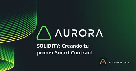 Solidity Creando Tu Primer Smart Contract By Neares Medium