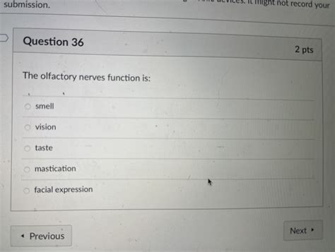Solved Submission Question 362 ﻿ptsthe Olfactory Nerves