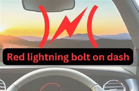 Red Lightning Bolt On Dash Etc Warning And Fixes