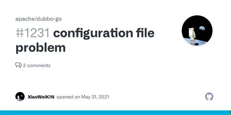 Configuration File Problem · Issue 1231 · Apachedubbo Go · Github