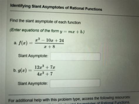 Solved Identifying Slant Asymptotes Of Rational Functions