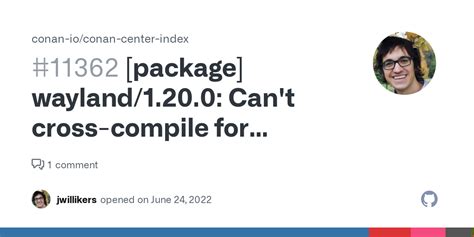 Package Wayland1200 Cant Cross Compile For Armv7hf · Issue 11362 · Conan Ioconan Center