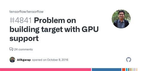 Problem On Building Target With Gpu Support · Issue 4841 · Tensorflow