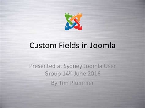 Custom Fields In Joomla Pptx