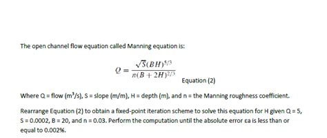Solved The Open Channel Flow Equation Called Manning Chegg Com