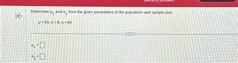 Solved Determine μx and σx from the given parameters of Chegg