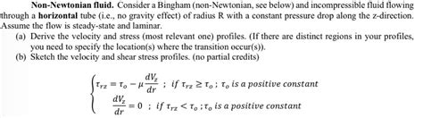 Solved Non Newtonian Fluid Consider A Bingham