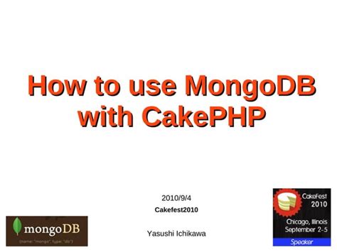How To Use Mongodb With Cakephp Ppt
