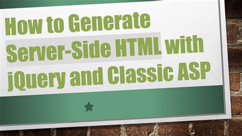 How To Generate Server Side Html With Jquery And Classic Asp Youtube