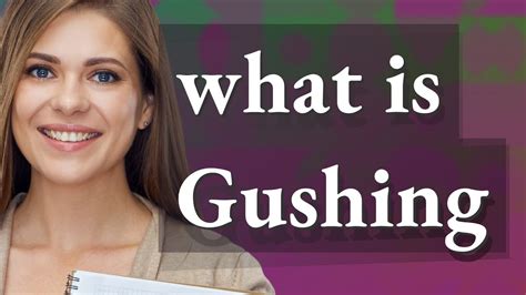 Gushing Meaning Of Gushing YouTube