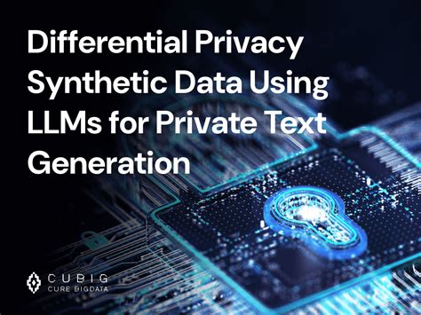 Differential Privacy Synthetic Data Using Llms For Private Text