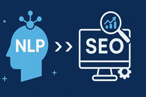 13 Powerful Benefits Of Nlp In Seo Proven Examples
