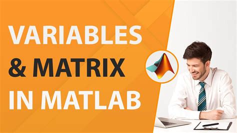 Variables And Matrix In Matlab Matlab Tutorial For Beginners In Hindi Youtube
