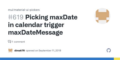 Picking Maxdate In Calendar Trigger Maxdatemessage · Issue 619 · Mui