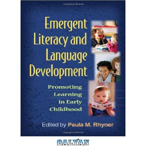 خرید و قیمت دانلود کتاب Emergent Literacy And Language Development Promoting Learning In Early