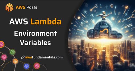 Aws Lambda Environment Variables Best Practices And Common Use Cases
