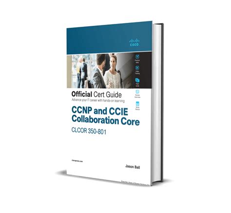 Ccnp And Ccie Collaboration Core Clcor 350 801 Official Cert Inspire Uplift